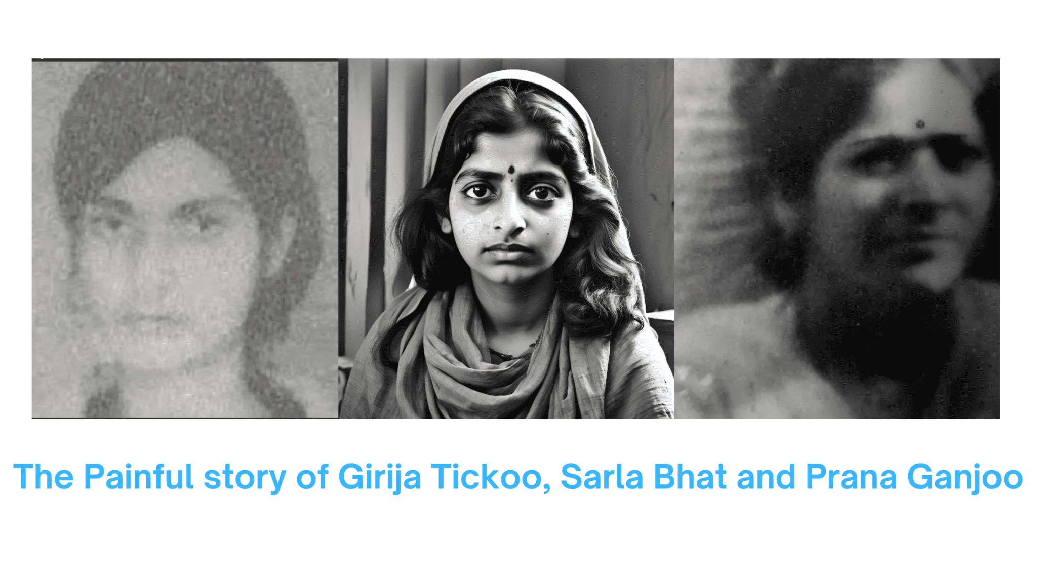 Discover the heartbreaking stories of Girija Tickoo, Sarla Bhat, and ...